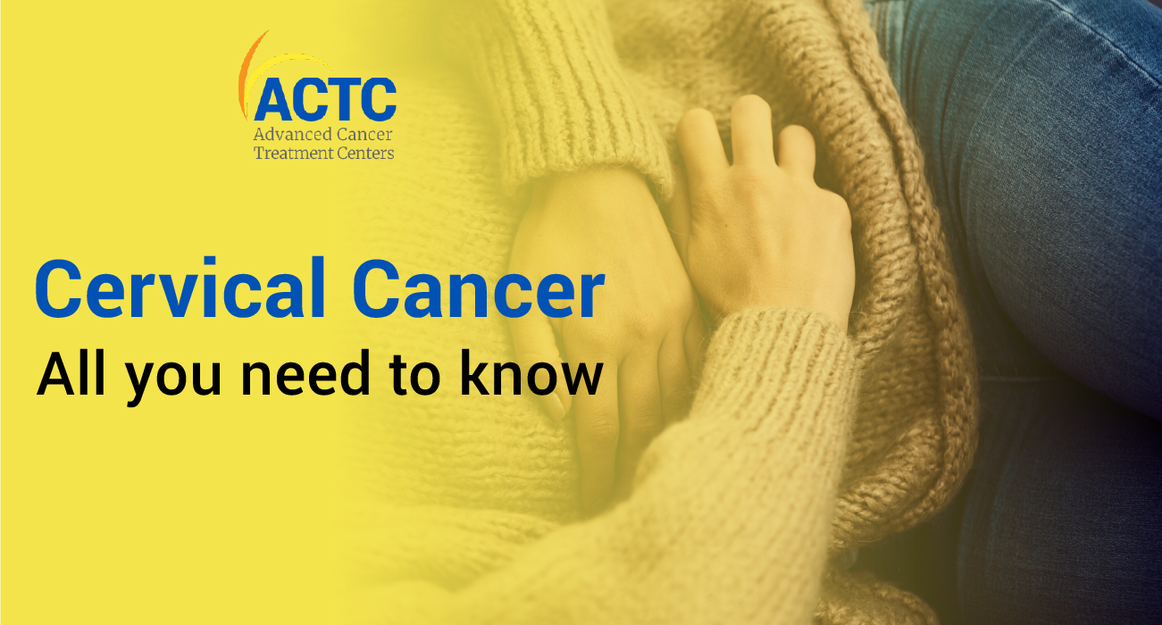 Cervical Cancer: All you need to know